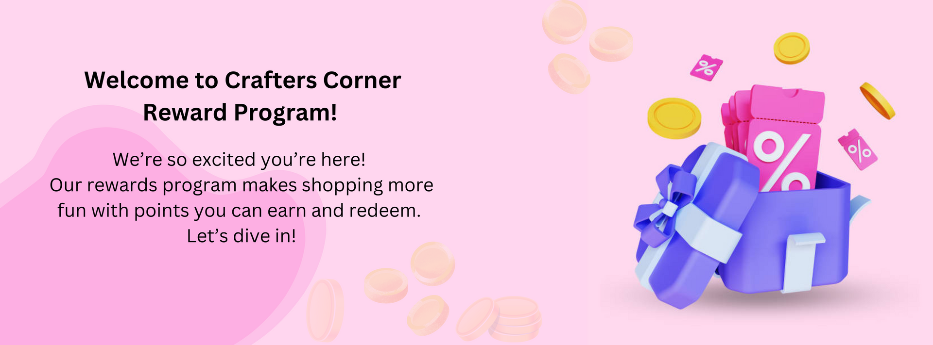 Reward Point – CRAFTERS CORNER