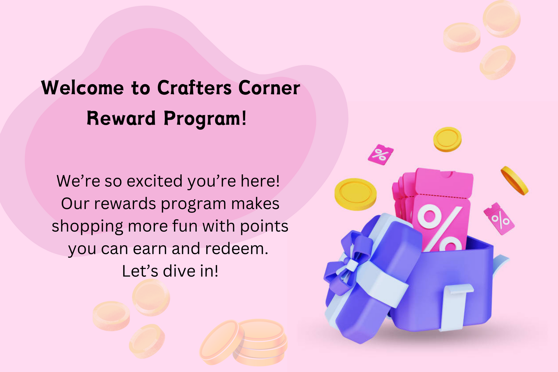 Reward Point – CRAFTERS CORNER