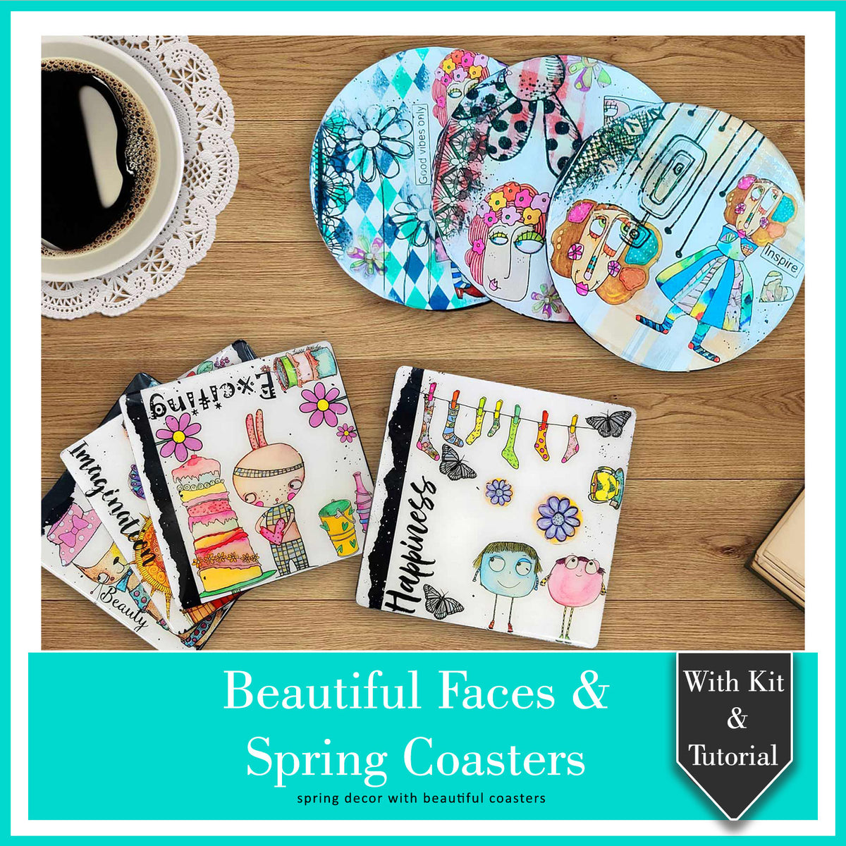 Beautiful Faces & Spring Coasters With Kit – CRAFTERS CORNER