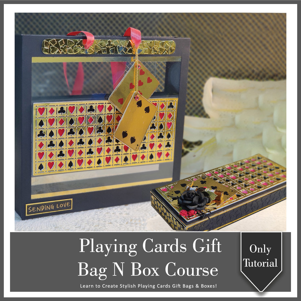 Playing Cards Gift Bag N Box Course (Tutorial Only) – CRAFTERS CORNER